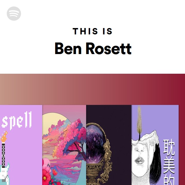 This Is Ben Rosett - playlist by Spotify | Spotify
