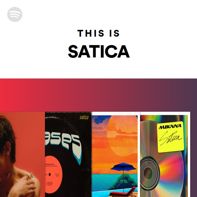 This Is SATICA | Spotify Playlist