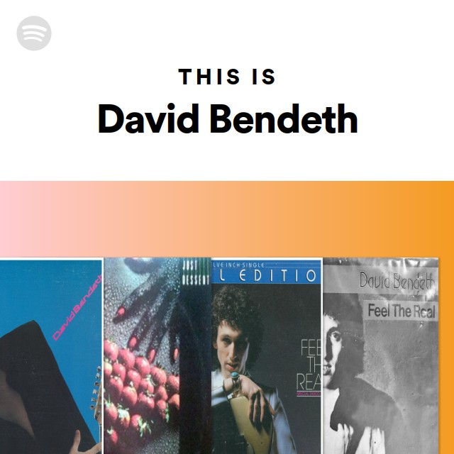 This Is David Bendeth | Spotify Playlist