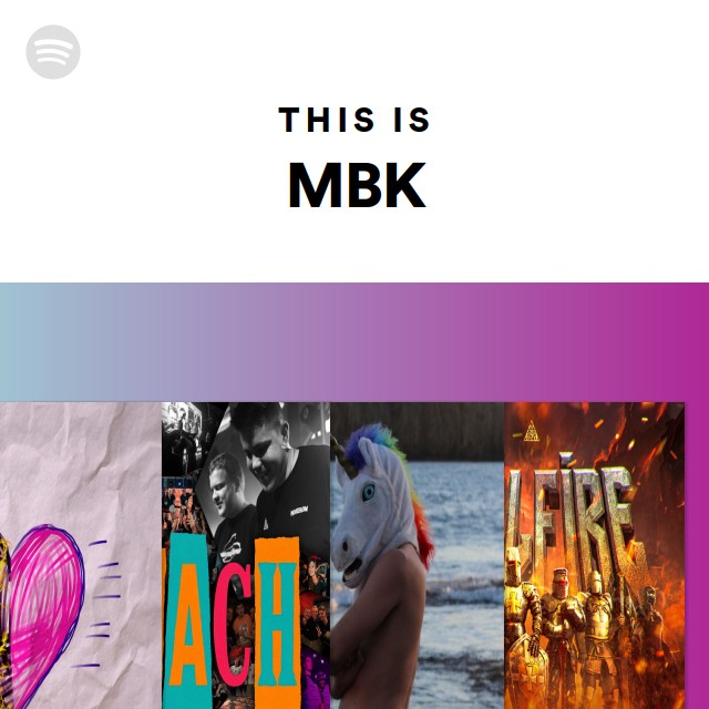 This Is MBK - playlist by Spotify | Spotify