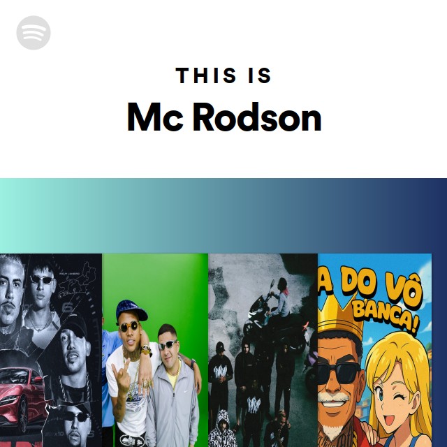 This Is Mc Rodson - playlist by Spotify | Spotify