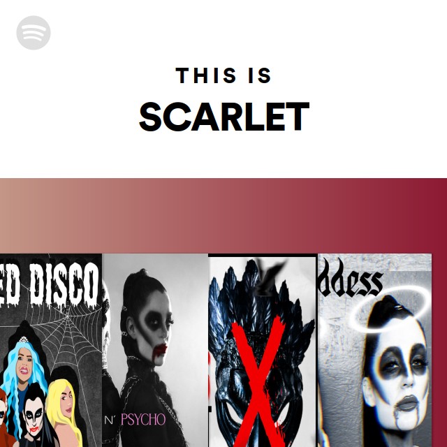 This Is SCARLET - playlist by Spotify | Spotify