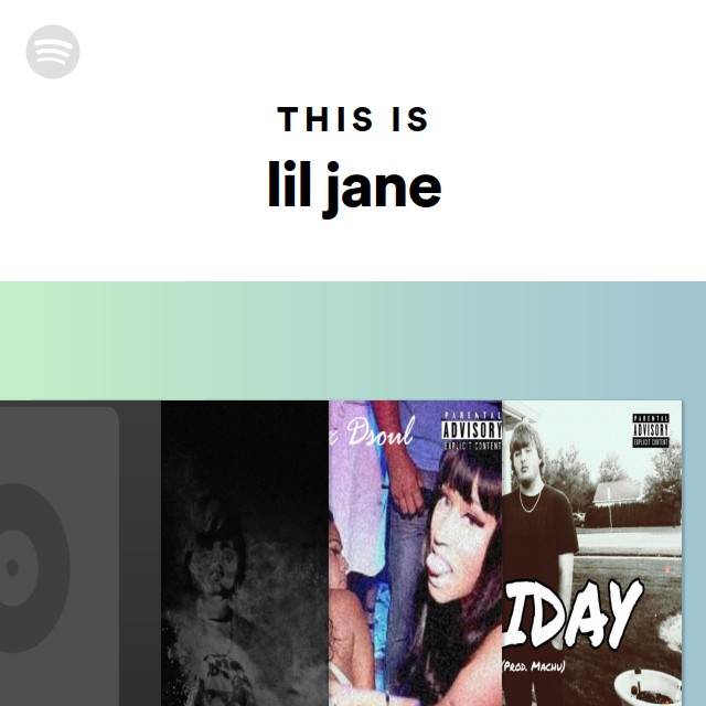 This Is lil jane - playlist by Spotify | Spotify
