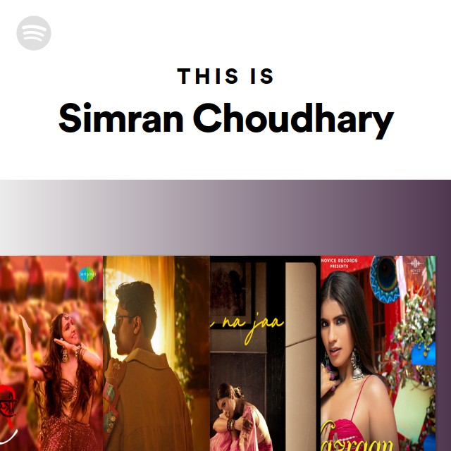 This Is Simran Choudhary - playlist by Spotify | Spotify