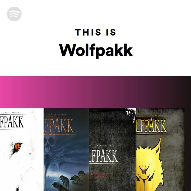 This Is Wolfpakk | Spotify Playlist