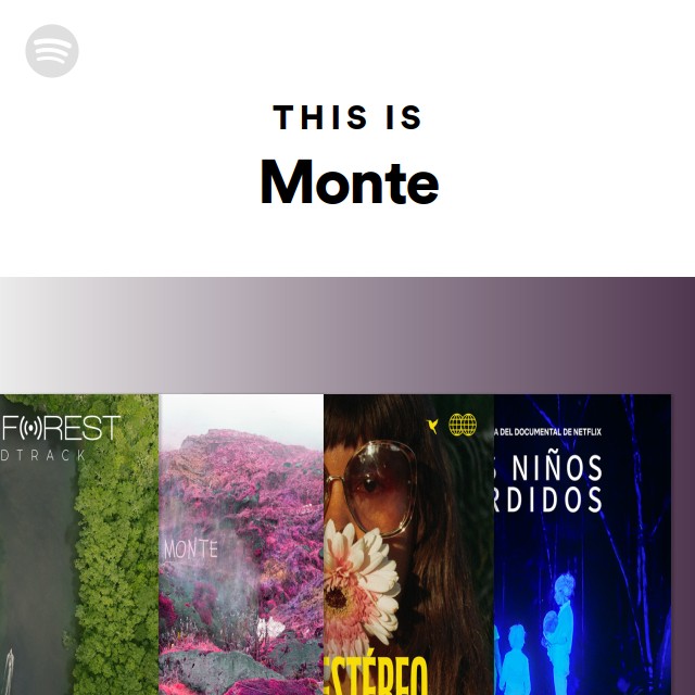 This Is Monte - playlist by Spotify | Spotify