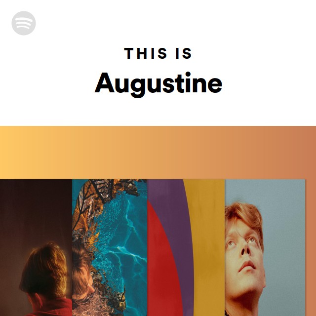 This Is Augustine | Spotify Playlist