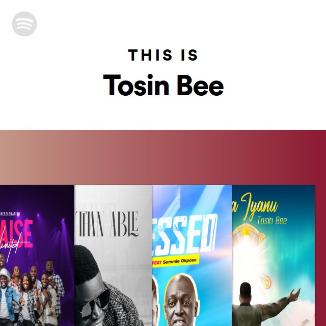This Is Tosin Bee - playlist by Spotify | Spotify