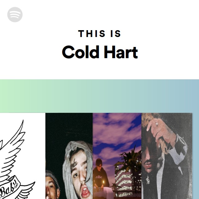This Is Cold Hart - playlist by Spotify | Spotify