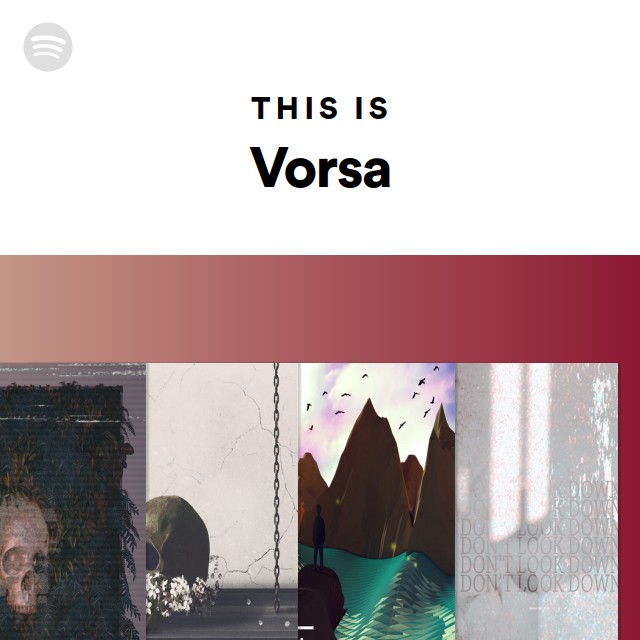 This Is Vorsa - playlist by Spotify | Spotify