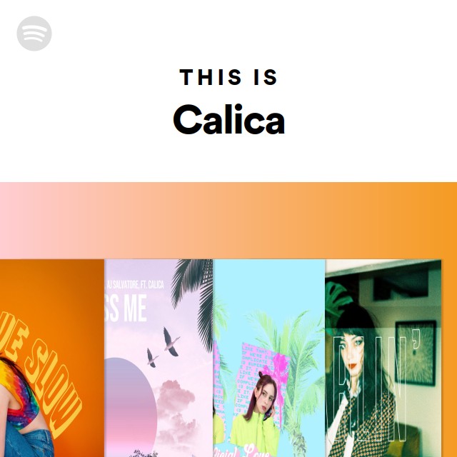 This Is Calica | Spotify Playlist