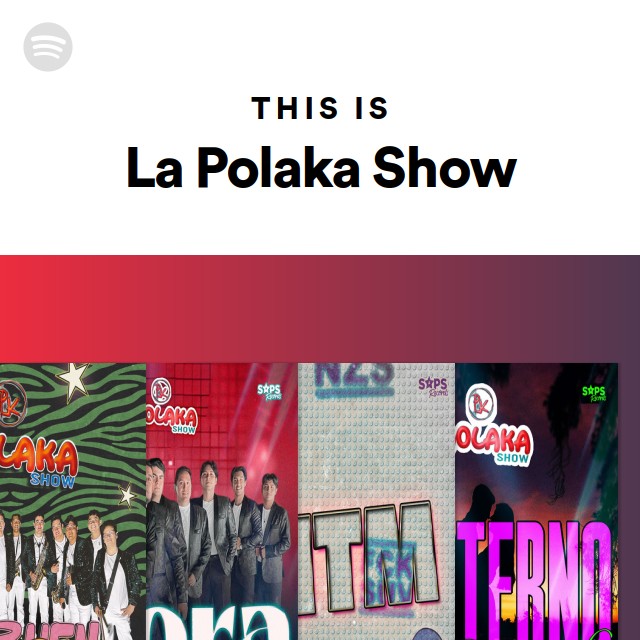This Is La Polaka Show - playlist by Spotify | Spotify