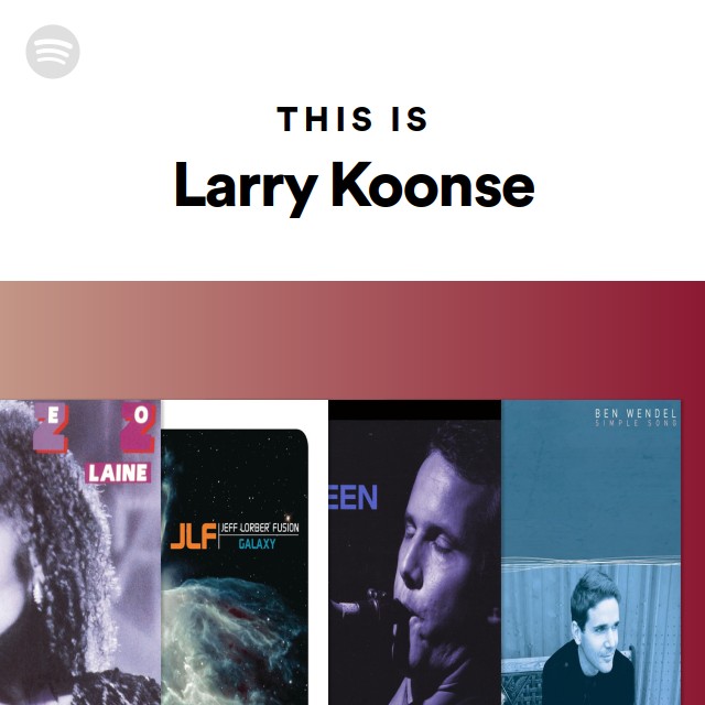 This Is Larry Koonse | Spotify Playlist