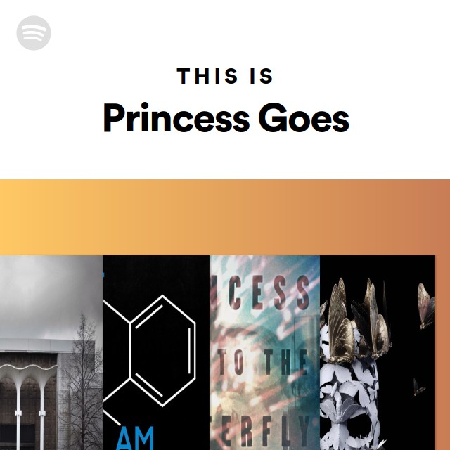 This Is Princess Goes - playlist by Spotify | Spotify
