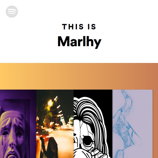 This Is Marlhy - playlist by Spotify | Spotify