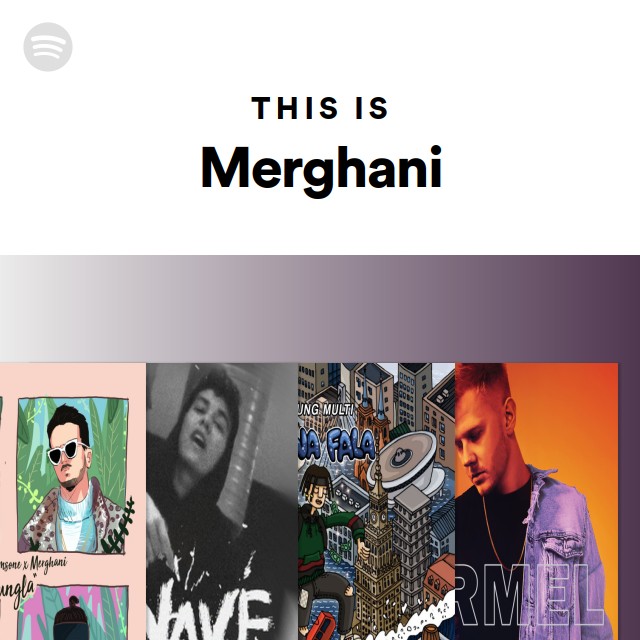 This Is Merghani - playlist by Spotify | Spotify