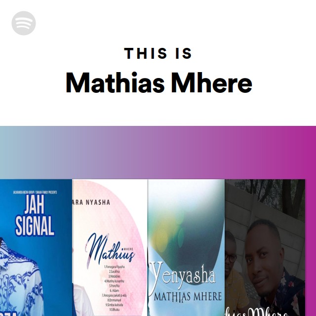 This Is Mathias Mhere - playlist by Spotify | Spotify