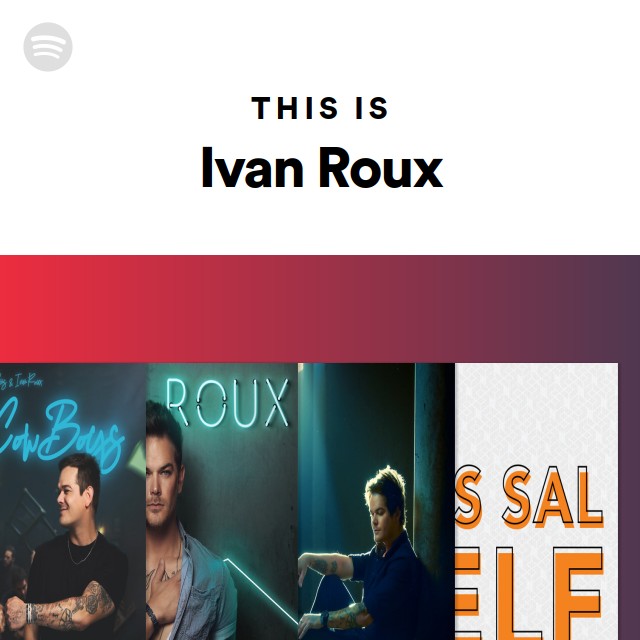 This Is Ivan Roux - playlist by Spotify | Spotify