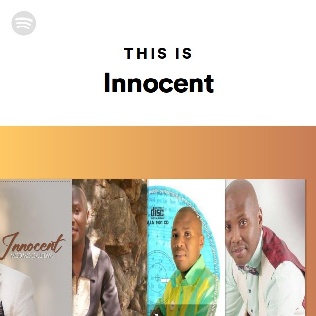 This Is Innocent | Spotify Playlist