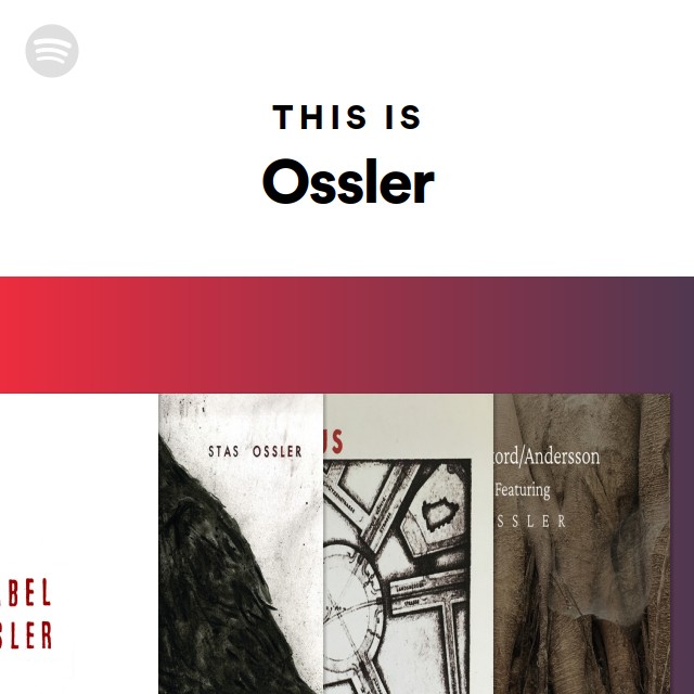 This Is Ossler - playlist by Spotify | Spotify