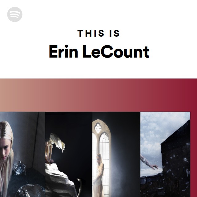 This Is Erin LeCount | Spotify Playlist