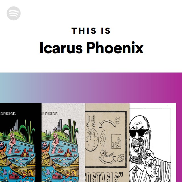 This Is Icarus Phoenix - playlist by Spotify | Spotify