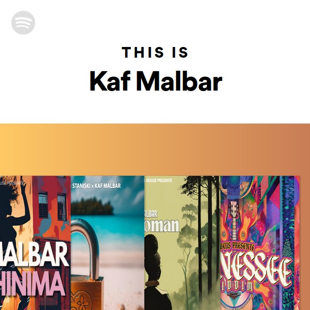 This Is Kaf Malbar - playlist by Spotify | Spotify