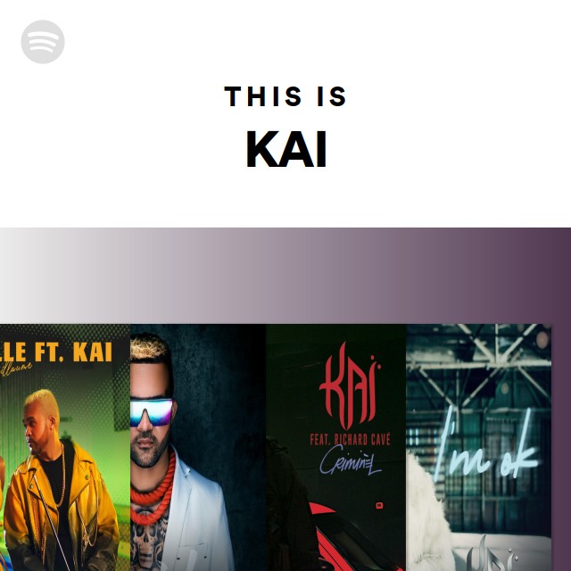 This Is KAI - playlist by Spotify | Spotify