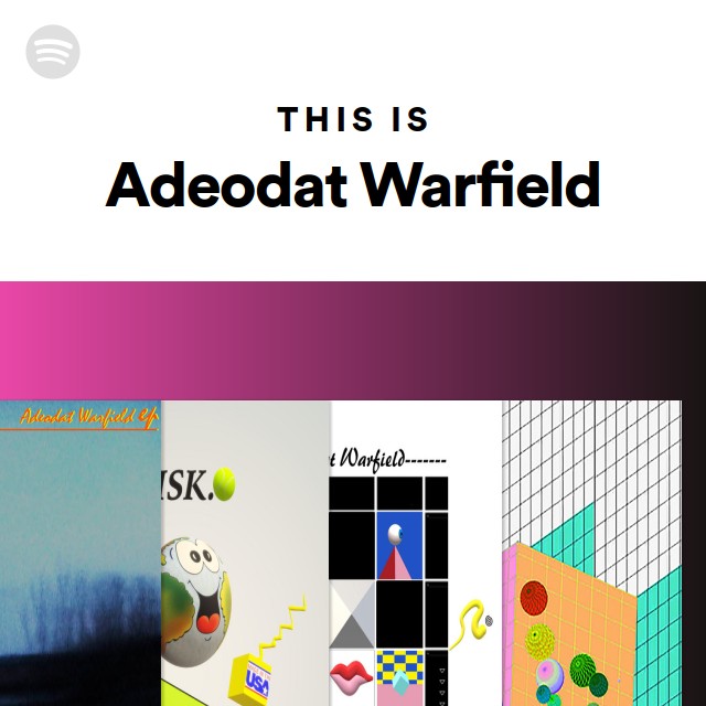 This Is Adeodat Warfield | Spotify Playlist