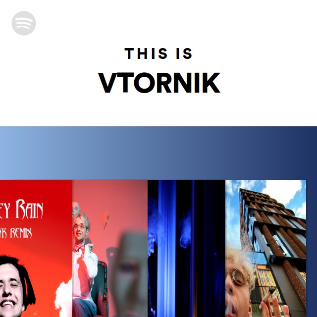 This Is VTORNIK - playlist by Spotify | Spotify