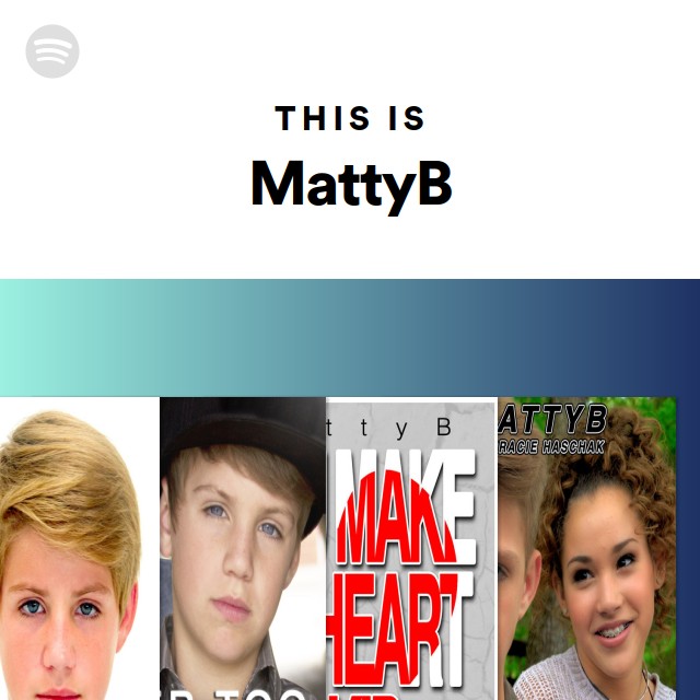 This Is MattyB - playlist by Spotify | Spotify