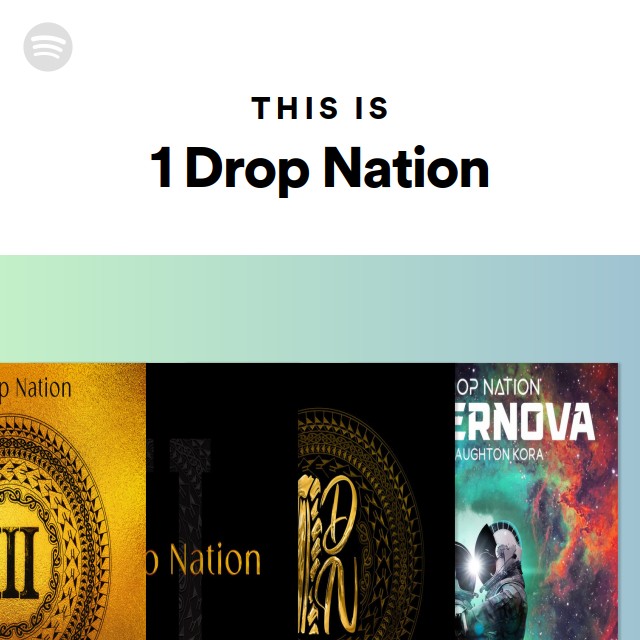 This Is 1 Drop Nation - playlist by Spotify | Spotify