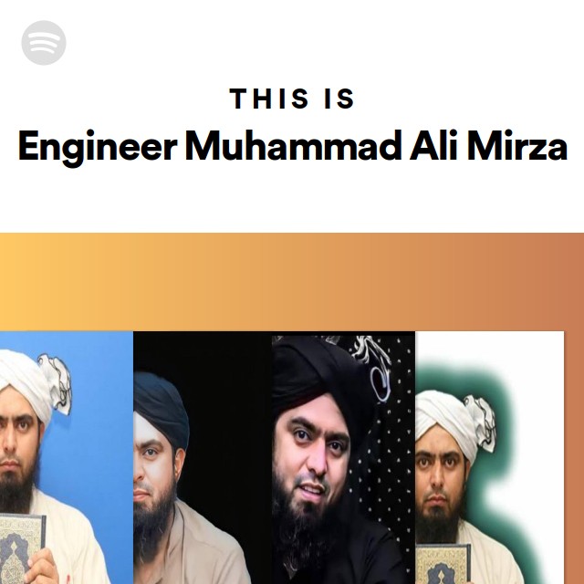 This Is Engineer Muhammad Ali Mirza - playlist by Spotify | Spotify