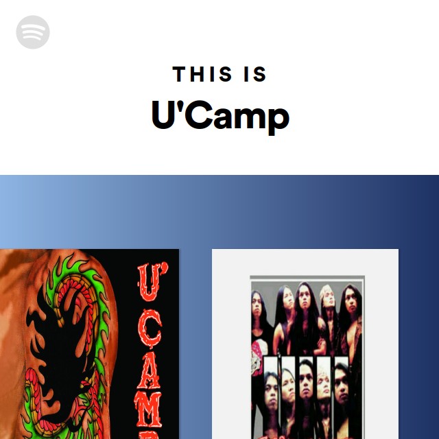 This Is U'Camp - playlist by Spotify | Spotify