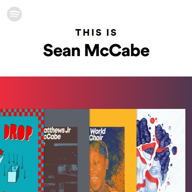 This Is Sean McCabe - playlist by Spotify | Spotify