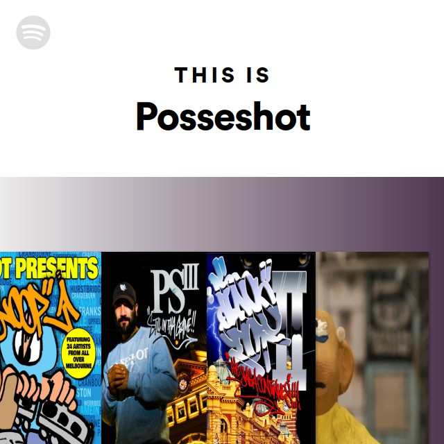 This Is Posseshot - playlist by Spotify | Spotify