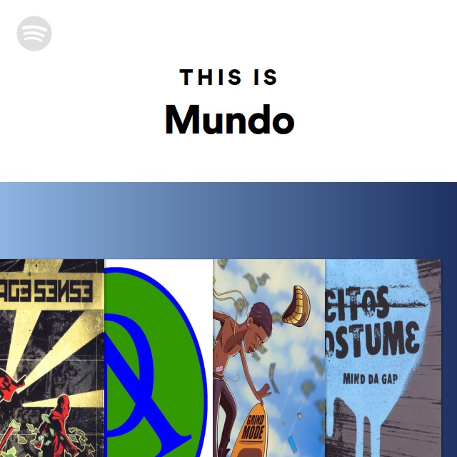 This Is Mundo - playlist by Spotify | Spotify