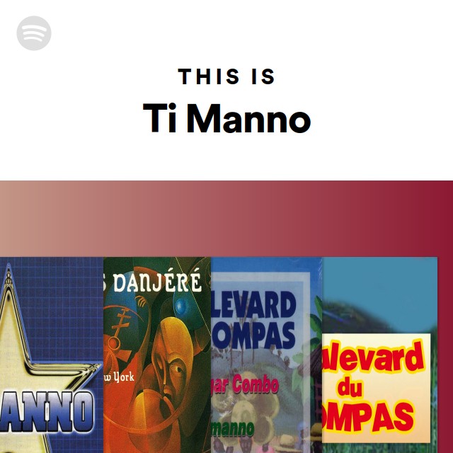 This Is Ti Manno | Spotify Playlist