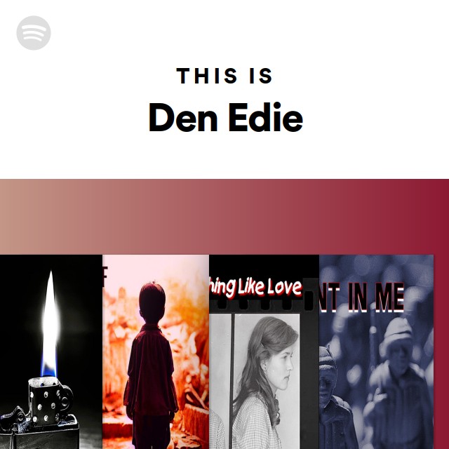 This Is Den Edie - playlist by Spotify | Spotify