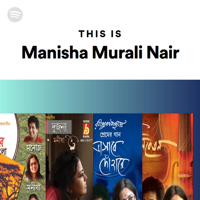 This Is Manisha Murali Nair | Spotify Playlist
