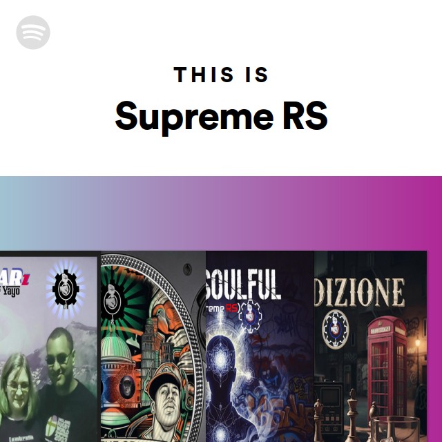 This Is Supreme RS | Spotify Playlist