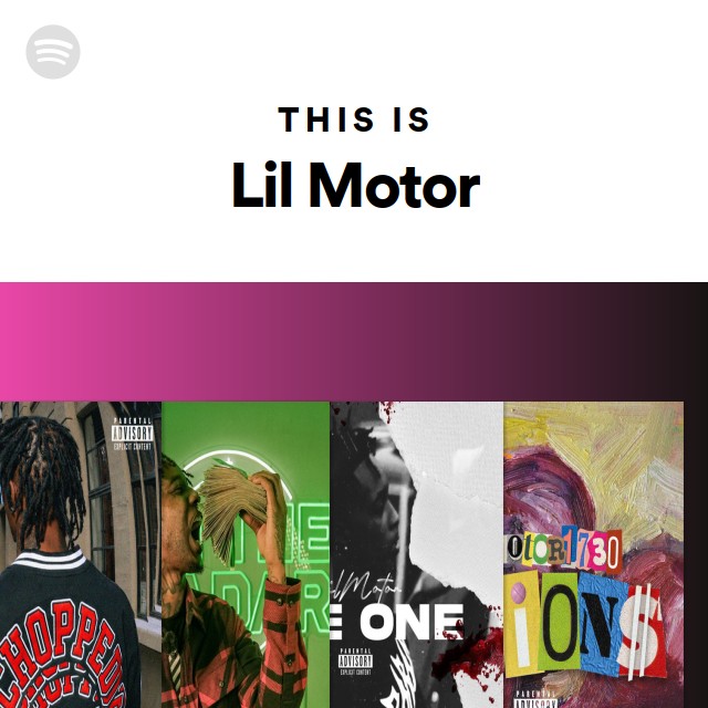 This Is Lil Motor - playlist by Spotify | Spotify