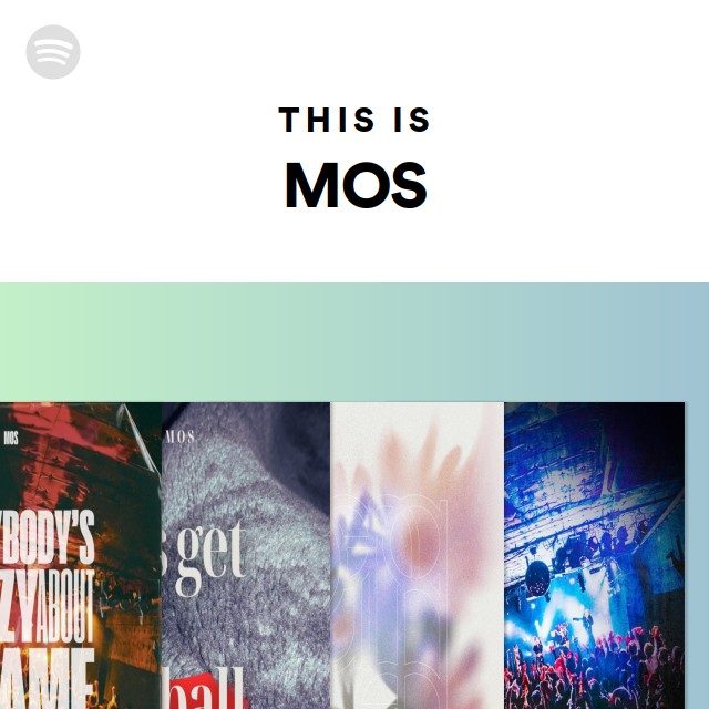 This Is MOS | Spotify Playlist