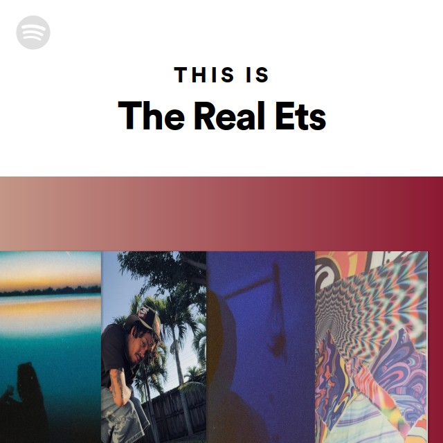 This Is The Real Ets - playlist by Spotify | Spotify