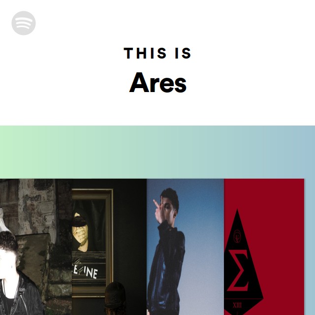 This Is Ares - playlist by Spotify | Spotify
