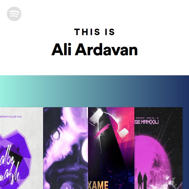 This Is Ali Ardavan | Spotify Playlist
