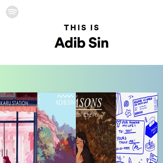 This Is Adib Sin - playlist by Spotify | Spotify