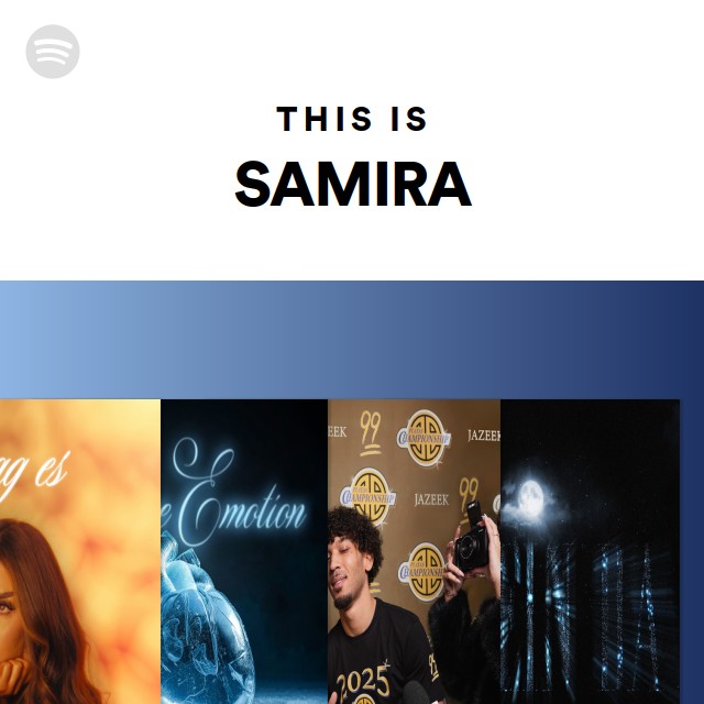 This Is SAMIRA | Spotify Playlist