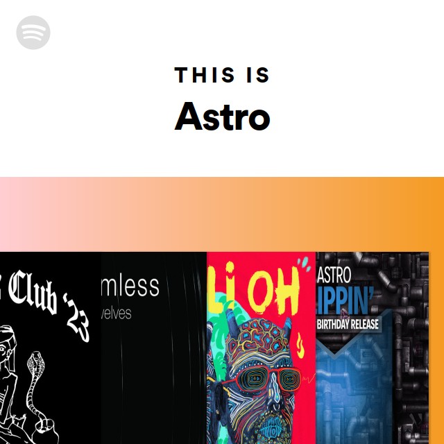 This Is Astro - playlist by Spotify | Spotify