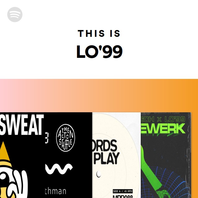 This Is LO'99 - playlist by Spotify | Spotify